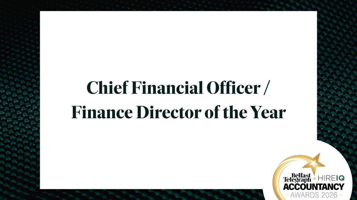 Chief Financial Officer / Finance Director of the Year 2026 | Belfast ...