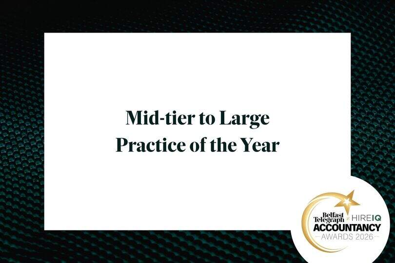 Mid-tier to Large Practice of the Year 2026 | Belfast Telegraph