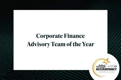 Corporate Finance Advisory Team of the Year 2026 | Belfast Telegraph